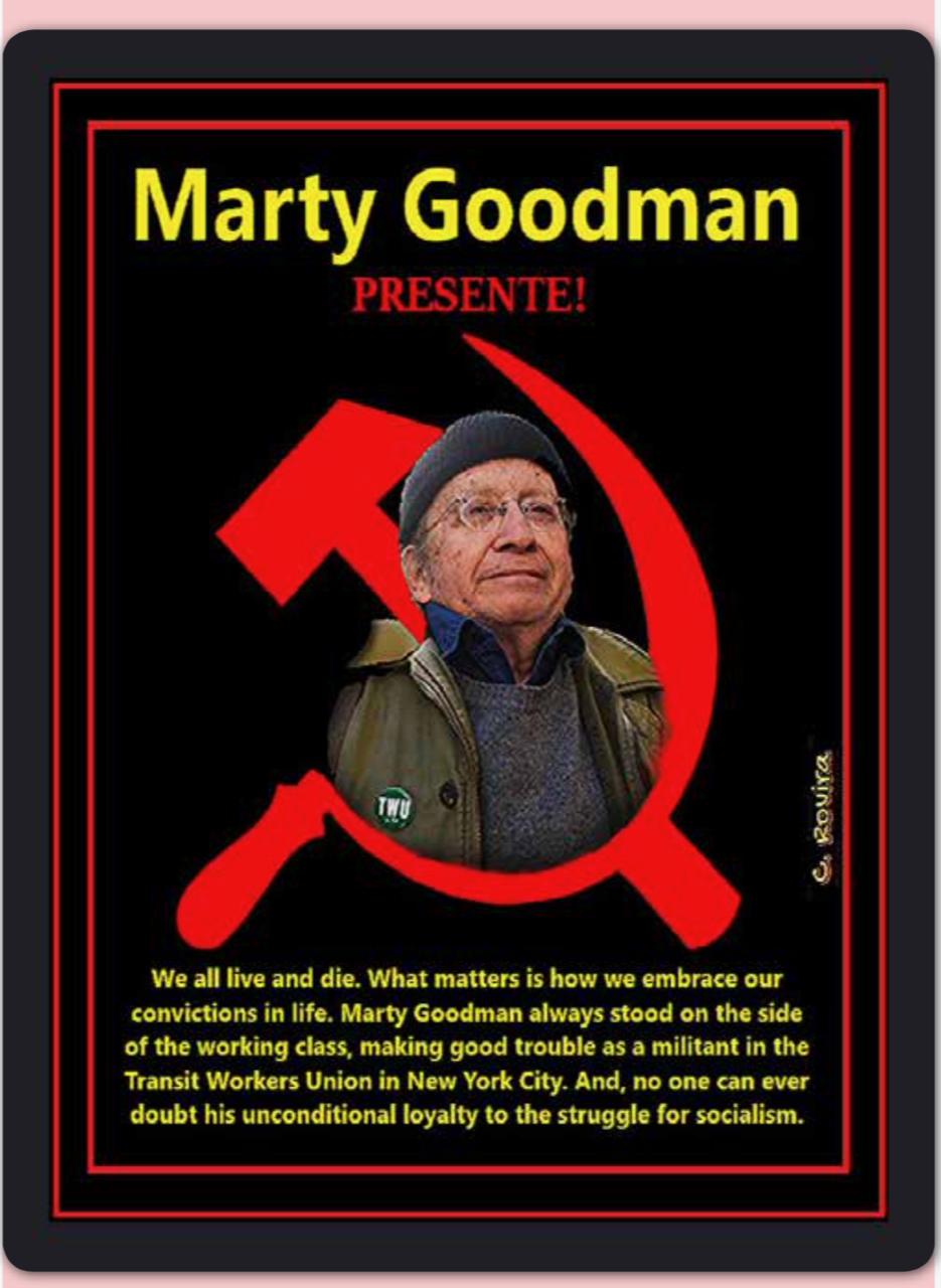 Remembering Marty Goodman: Working Class Fighter and Revolutionary ...